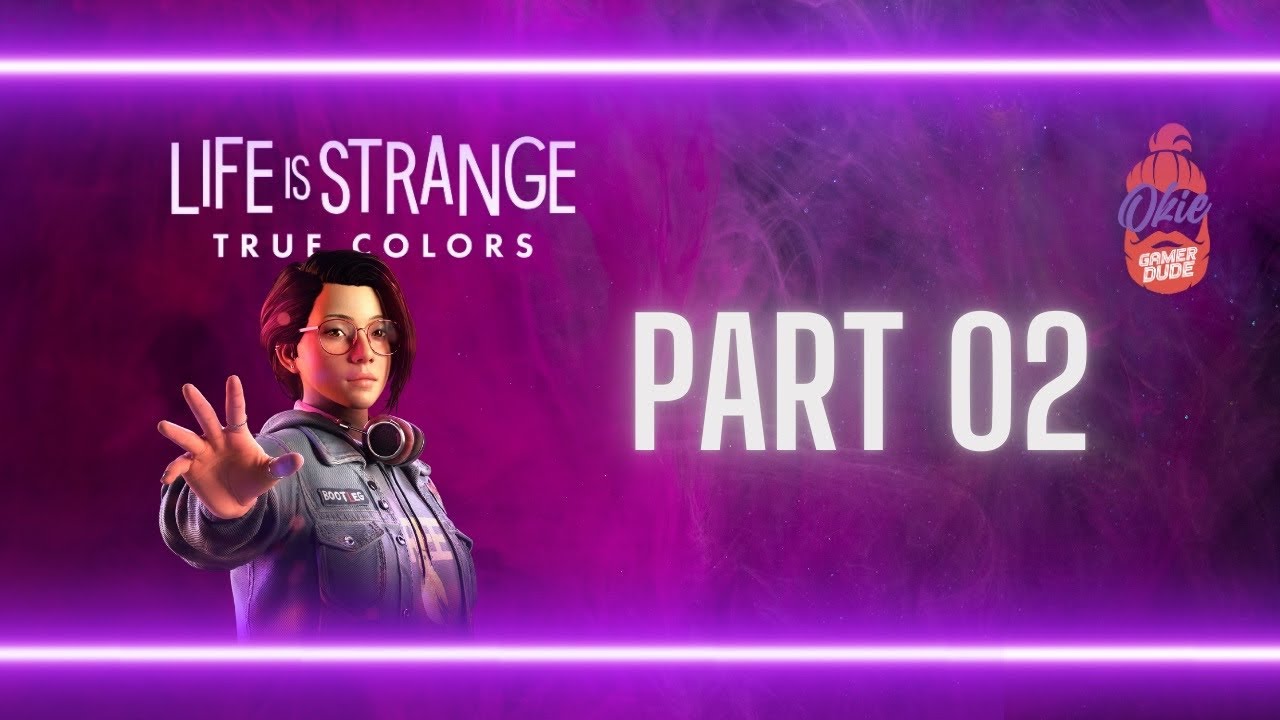 Throwing 'Bows | Let's Play - Life is Strange: True Colors Part 02 ...
