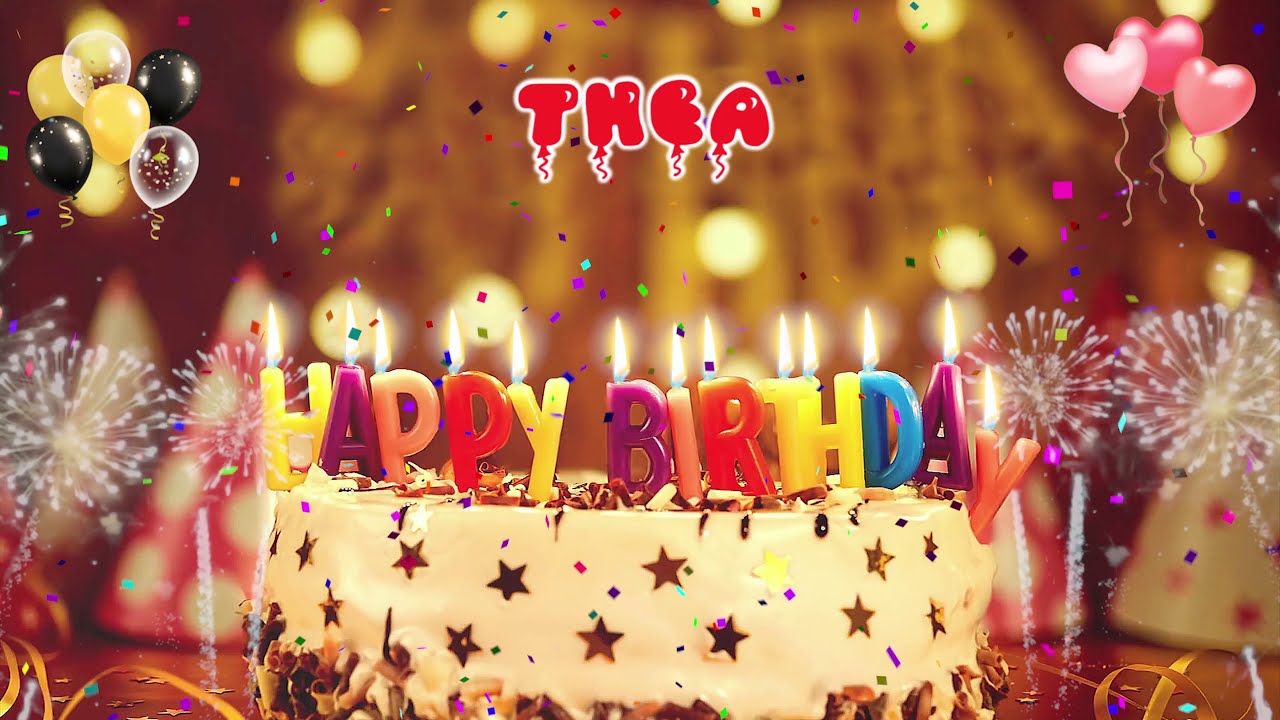 THEA birthday song – Happy Birthday Thea - YouTube