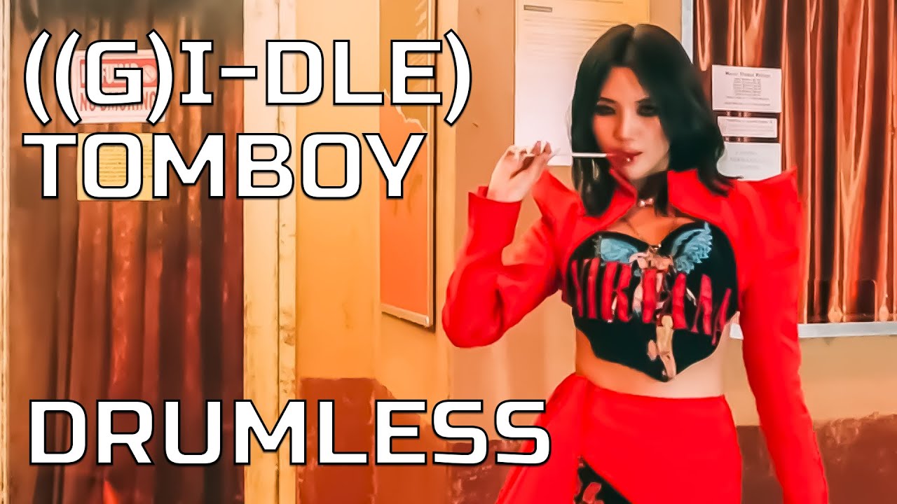 (여자)아이들((G)I-DLE) - TOMBOY (Drums backing track, Drumless) - YouTube