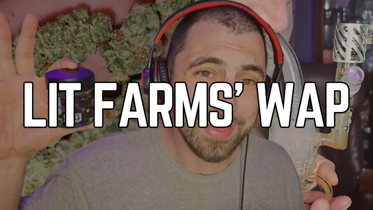 TRYING LIT FARMS THCa FLOWER!👀 | WAP Strain Cannabis Review - YouTube