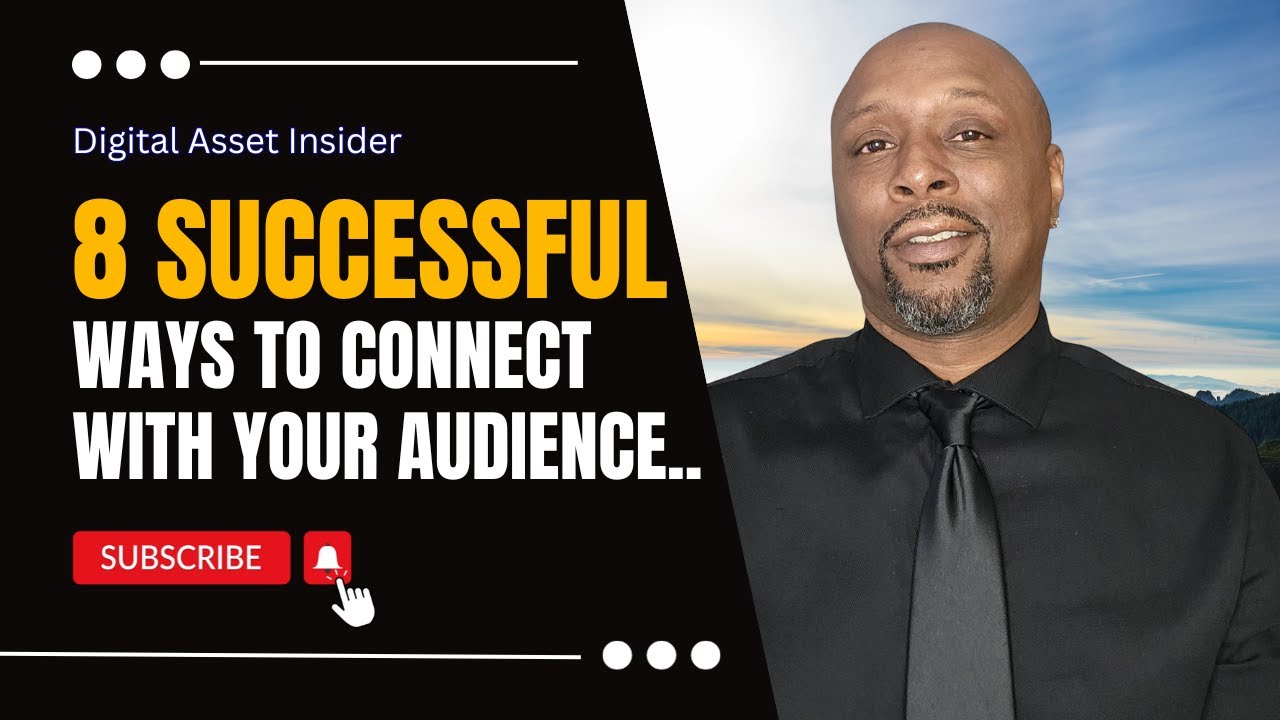 8 Successful Ways To Connect With Your Audience - YouTube