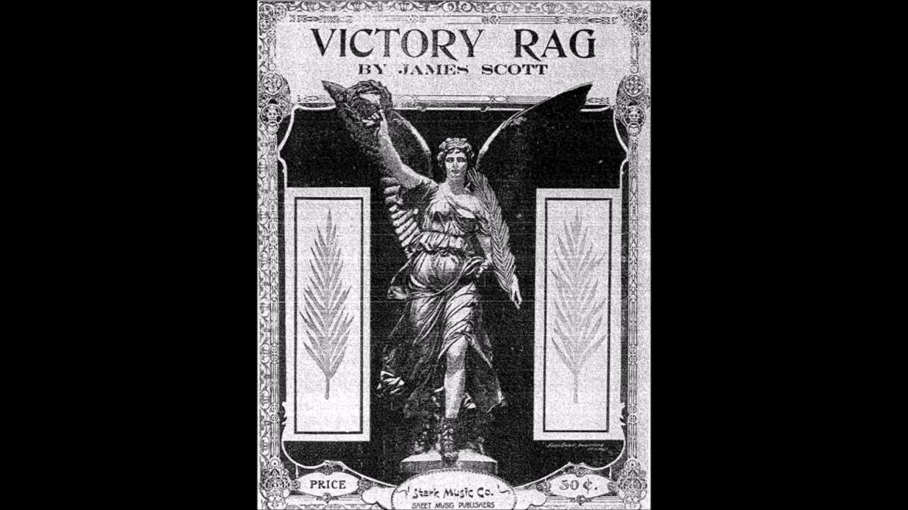 James Scott - Victory Rag (1921) [HQ] + Sheet Music - YouTube