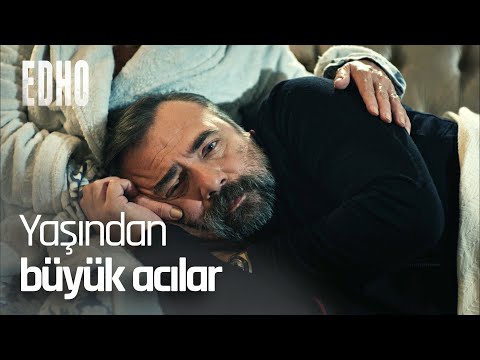 ''Çektiğin acılar yaşından büyük...'' - EDHO Efsane Sahneler