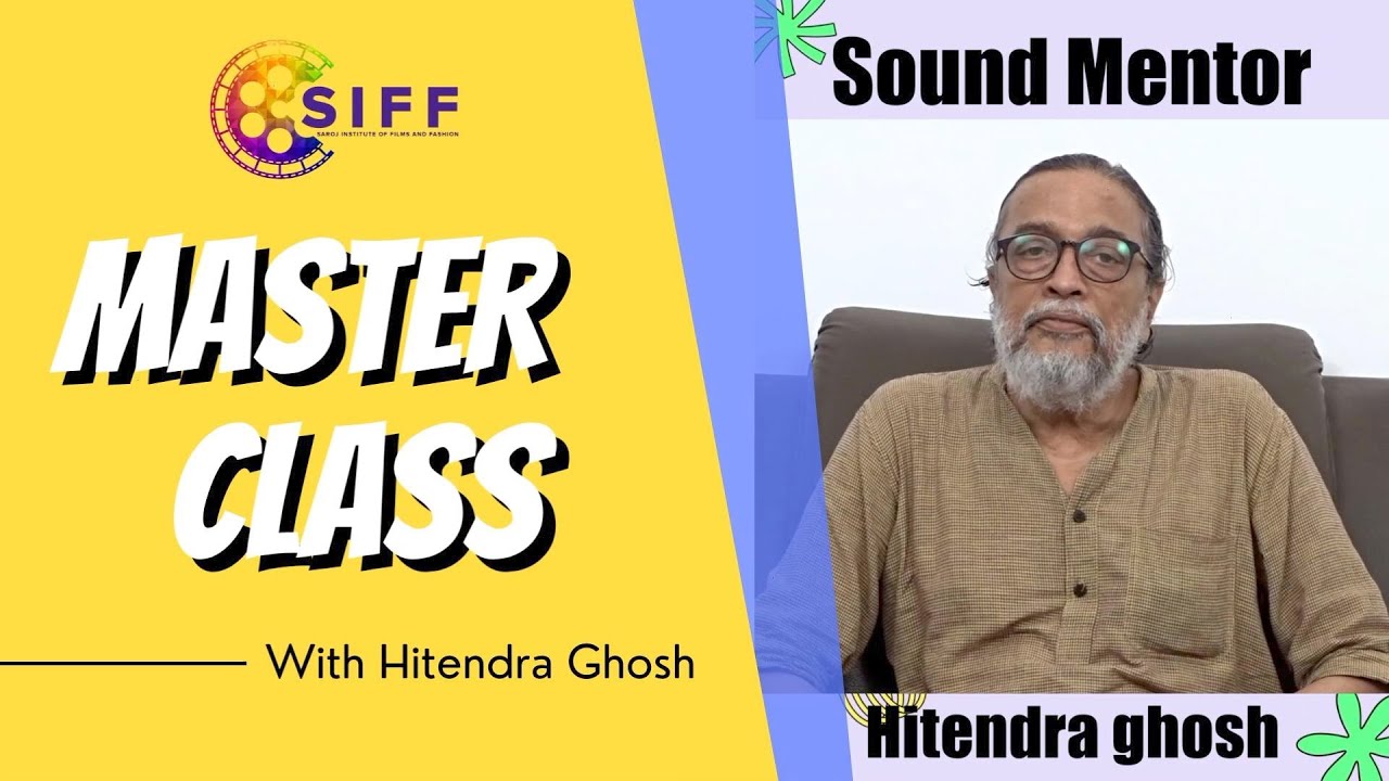 MASTER CLASS WITH SOUND ENGINEER HITENDRA GHOSH | #siff - YouTube