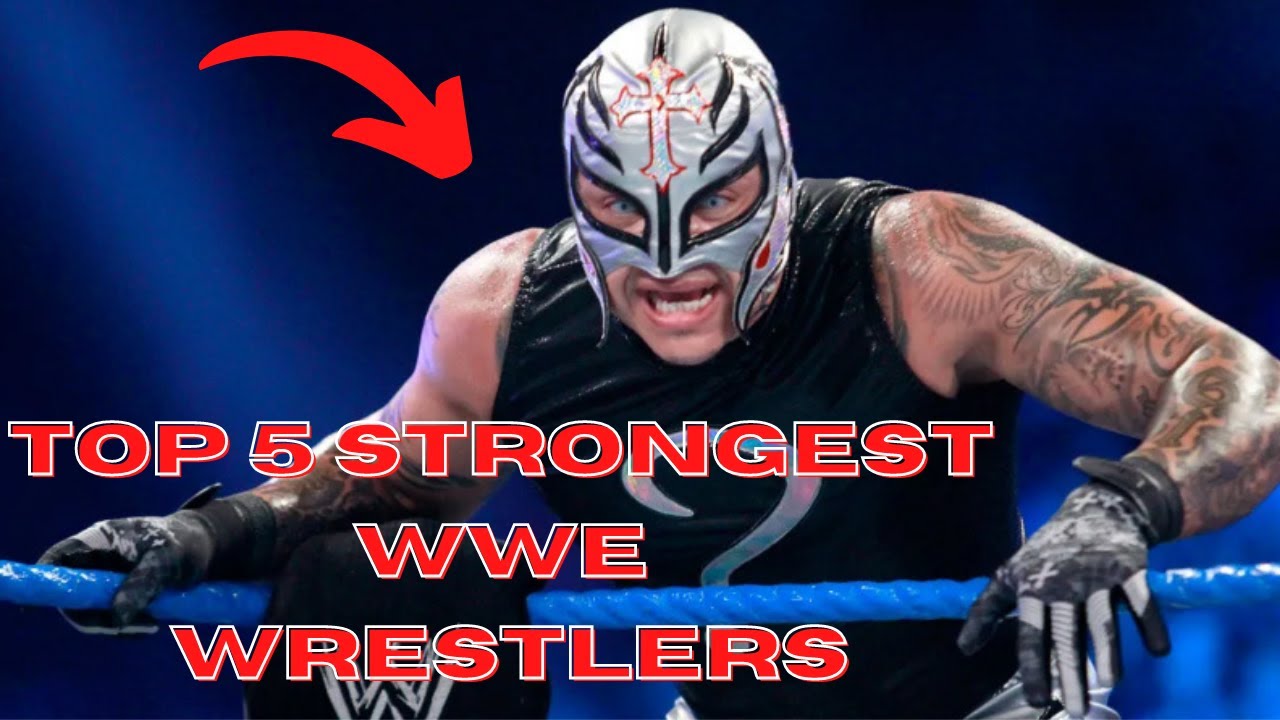 Top 5 Strongest WWE Wrestlers: Who Are The Strongest? - YouTube