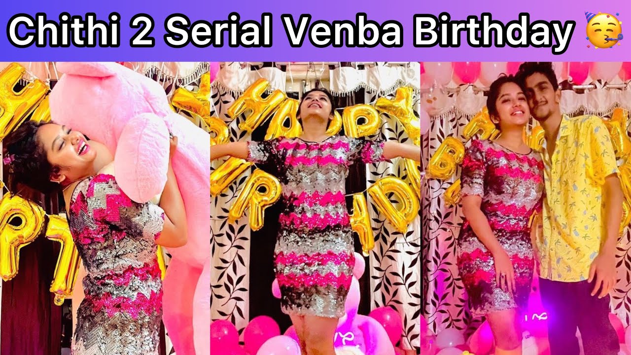 சித்தி 2 வெண்பா பிறந்தநாள் | Preethi Sharma (Venba) Birthday ...