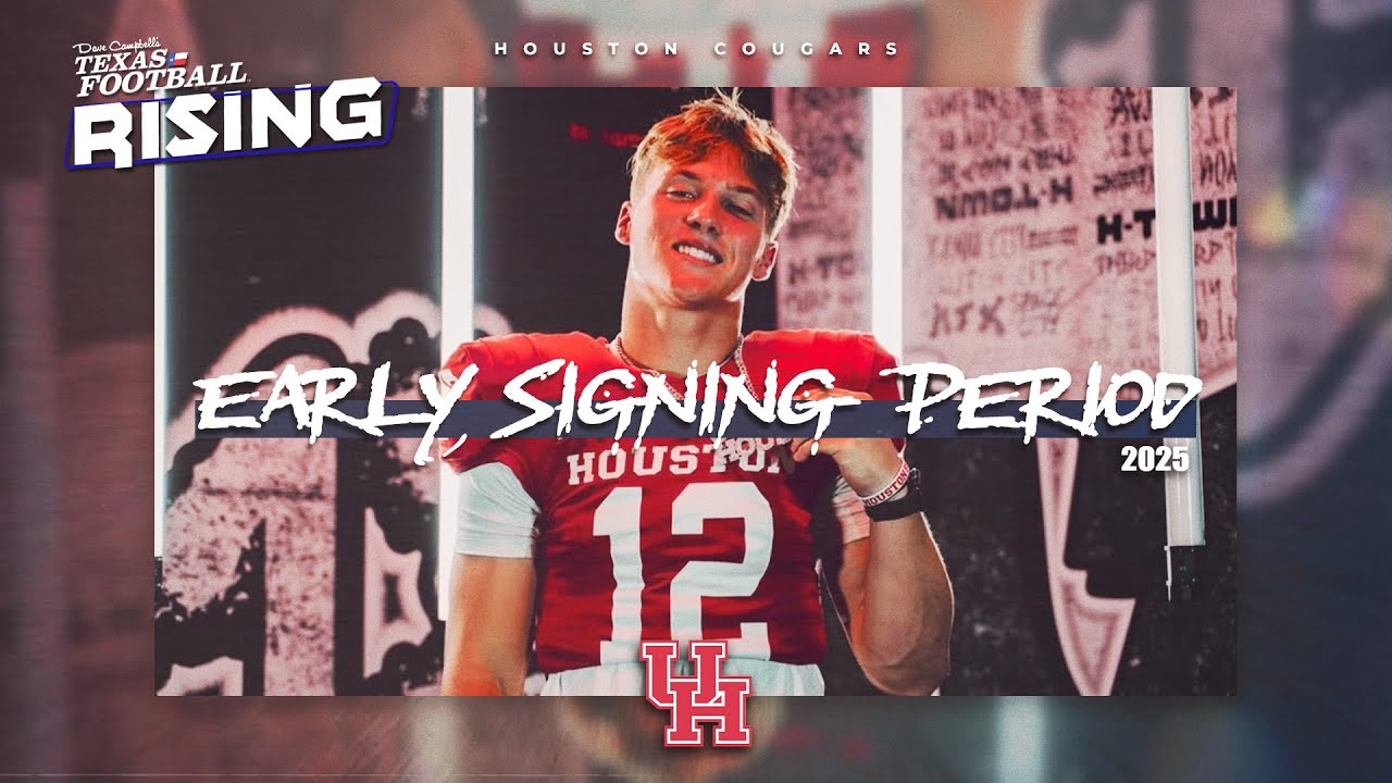 Houston's Signing Day Class of 2025 | Early National Signing Day ...