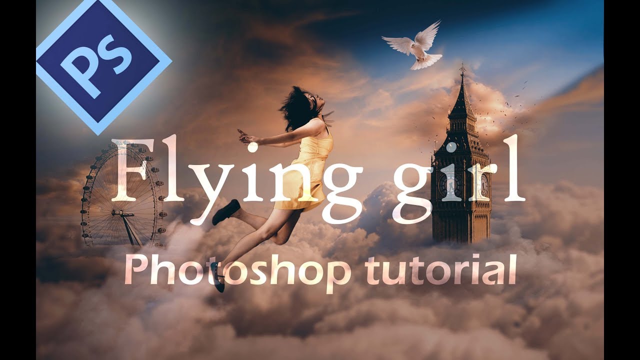 Photoshop Tutorial || Flying Girl || photo manipulation - YouTube