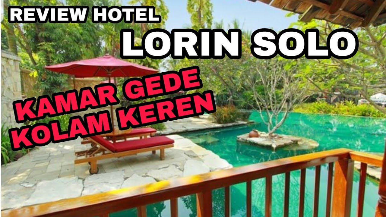 HOTEL LORIN SOLO REVIEW ROOM AND HOTEL TOUR #reviewhotel #lorin #solo ...