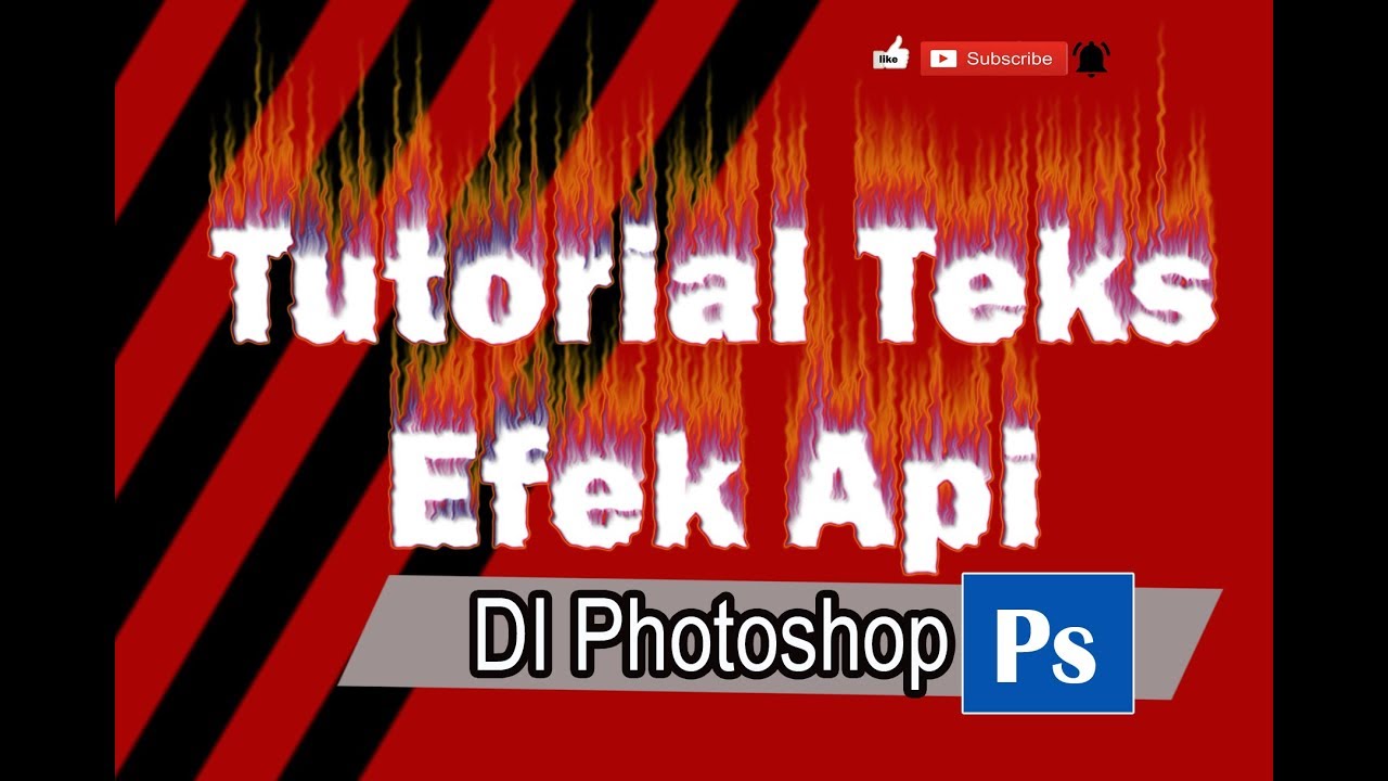 Tutorial edit teks efek Api di Photoshop - YouTube
