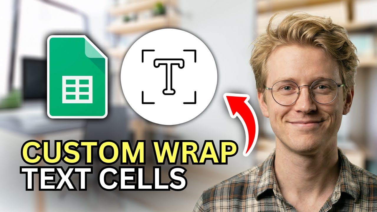 How to Custom Wrap Text Cells on Google Sheets - Step by Step 2026 ...