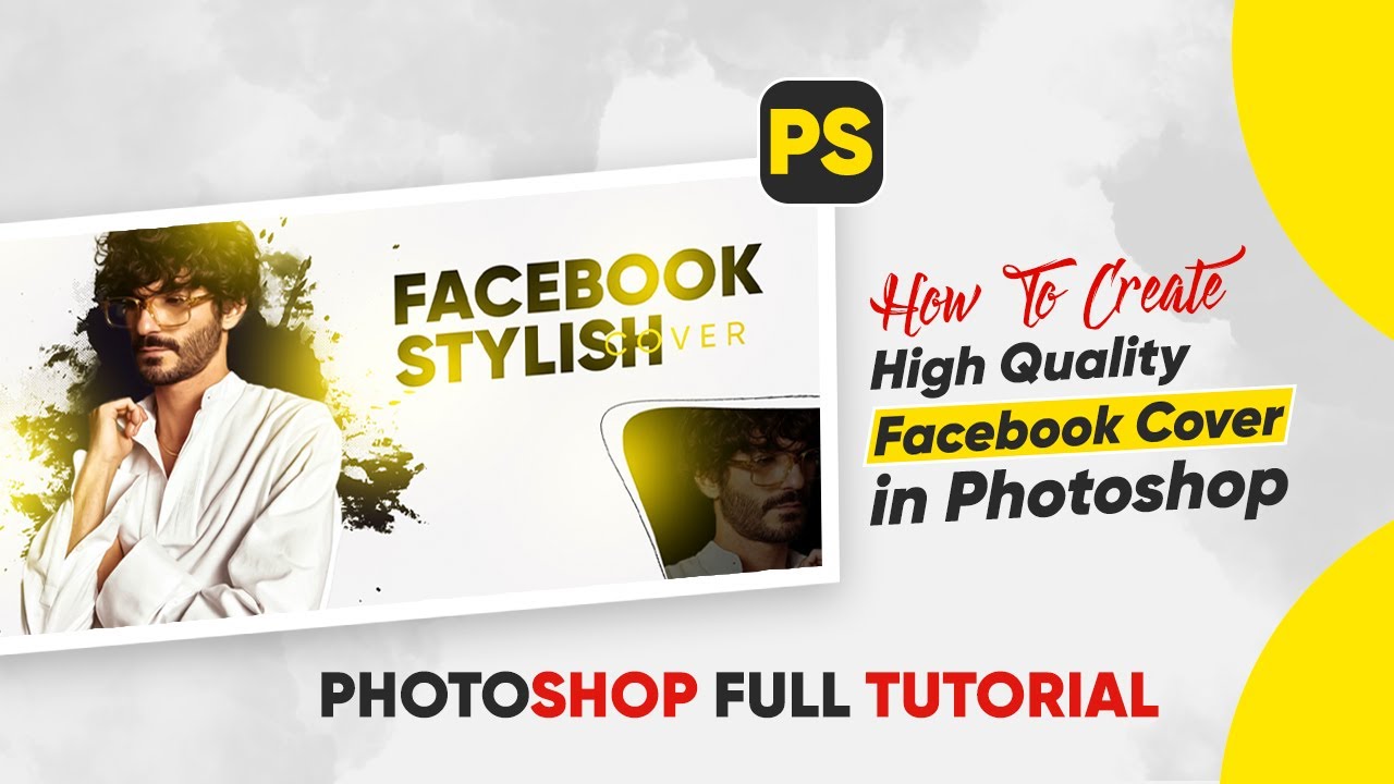 How To Create High Quality Facebook Cover in Photoshop | Faraz Jarwar ...