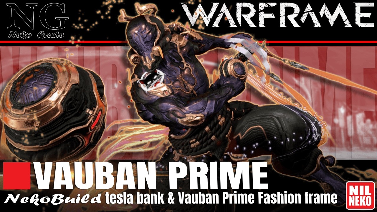 Vauban Prime tesla bank Build | ไทย | ‪@Warframe‬ | (By NilNeko) # ...