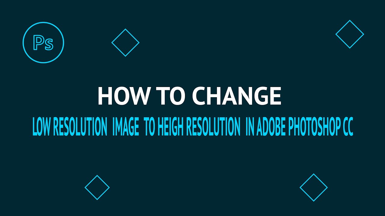 How to easily Convert Low Resolution photo to High Resolution Photos in ...
