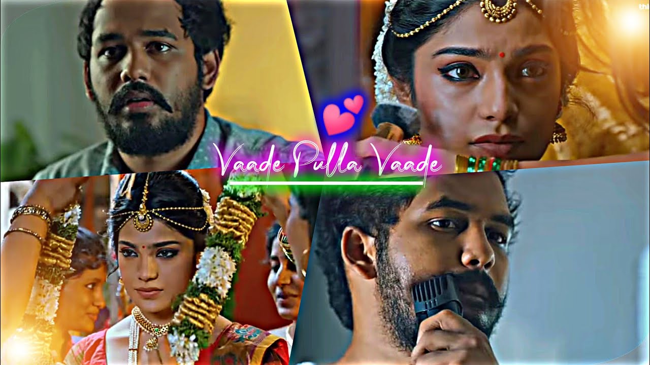 Vaade 🥺 pulla 💞 Vaade 💔 song lyrics 💖 What's app 💚 status Tamil 💛 - YouTube