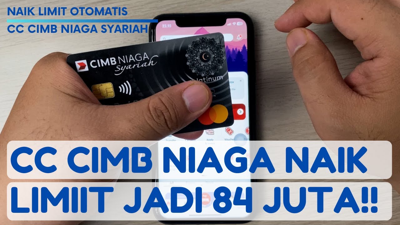 NAIK LIMIT KARTU KREDIT CIMB NIAGA JADI 84 JUTA, KOK BISA !!! - YouTube