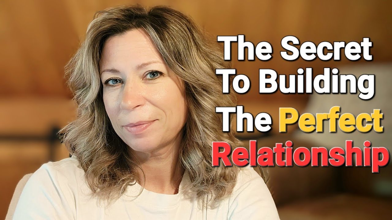 The Secret to Building the Perfect Relationship - conscious love - YouTube