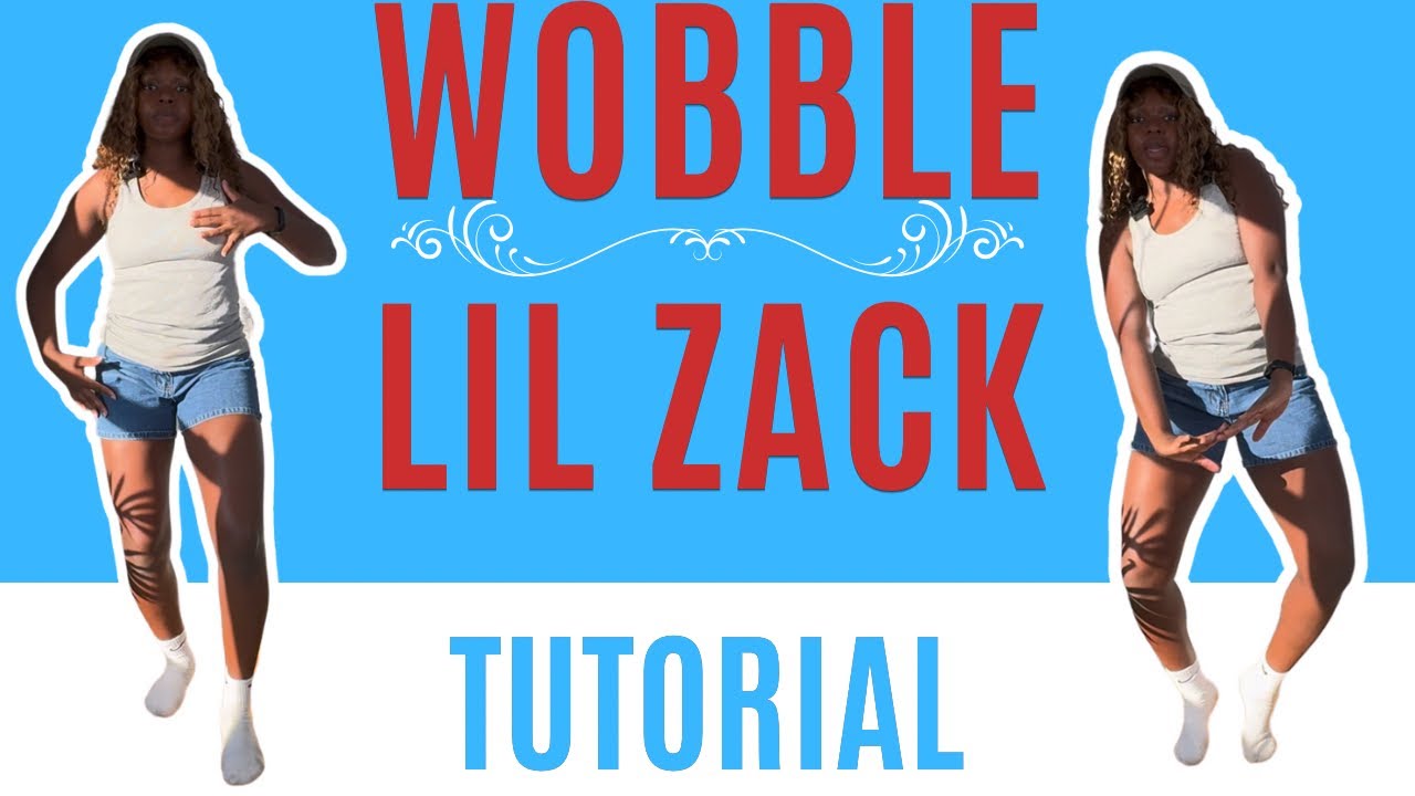 Wobble by Lil Zack* EASY DANCE TUTORIAL (beginner friendly) - YouTube