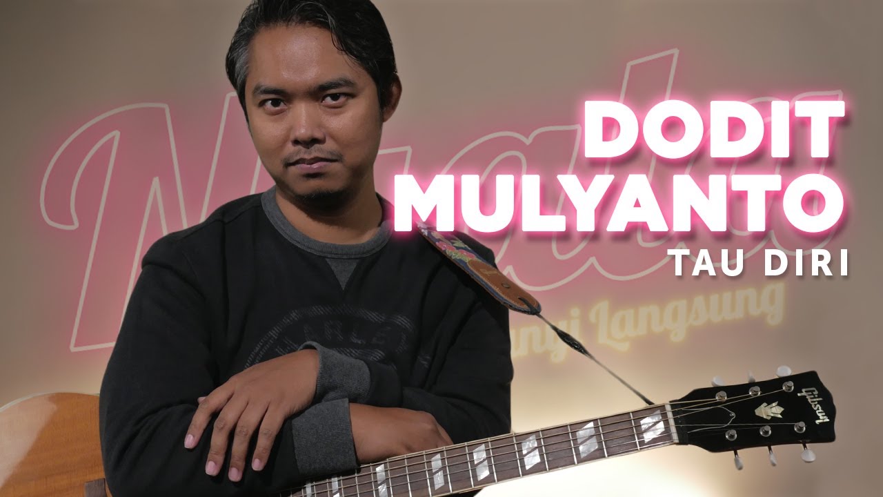 Tau Diri - Dodit Mulyanto | NYALA - YouTube