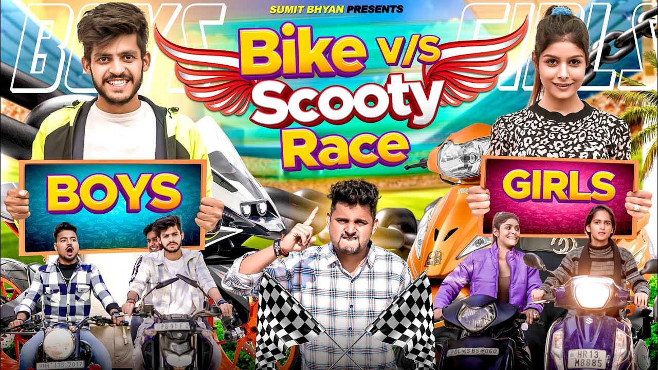 BIKE VS SCOOTY RACE CHALLENGE || Boys vs Girls || Sumit Bhyan - YouTube