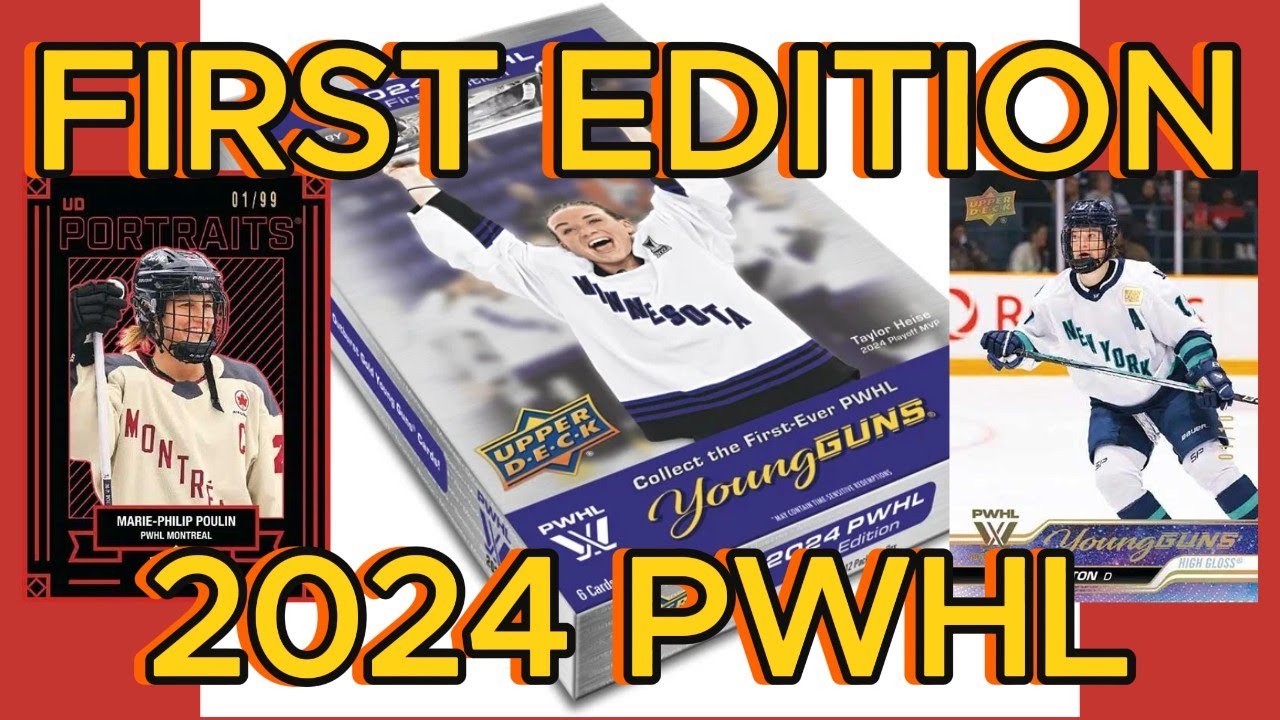 FIRST EDITION 2024 PWHL UPPER DECK HOCKEY CARDS HOBBY #pwhl - YouTube