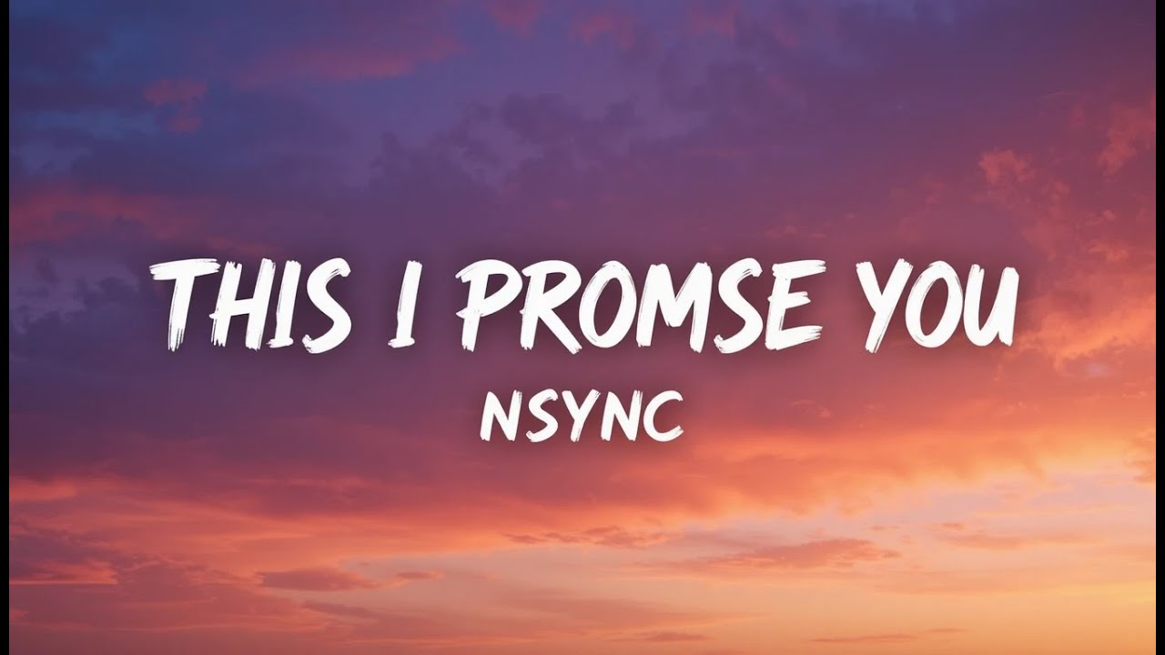 *NSYNC – This I Promise You 💔 | Emotional Nightcore Love Song | Lyrics ...