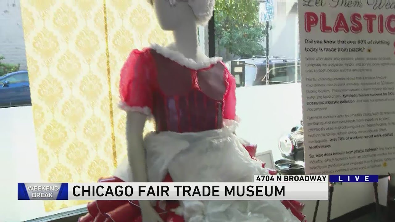 Weekend Break: Chicago Fair Trade Museum first of its kind - YouTube