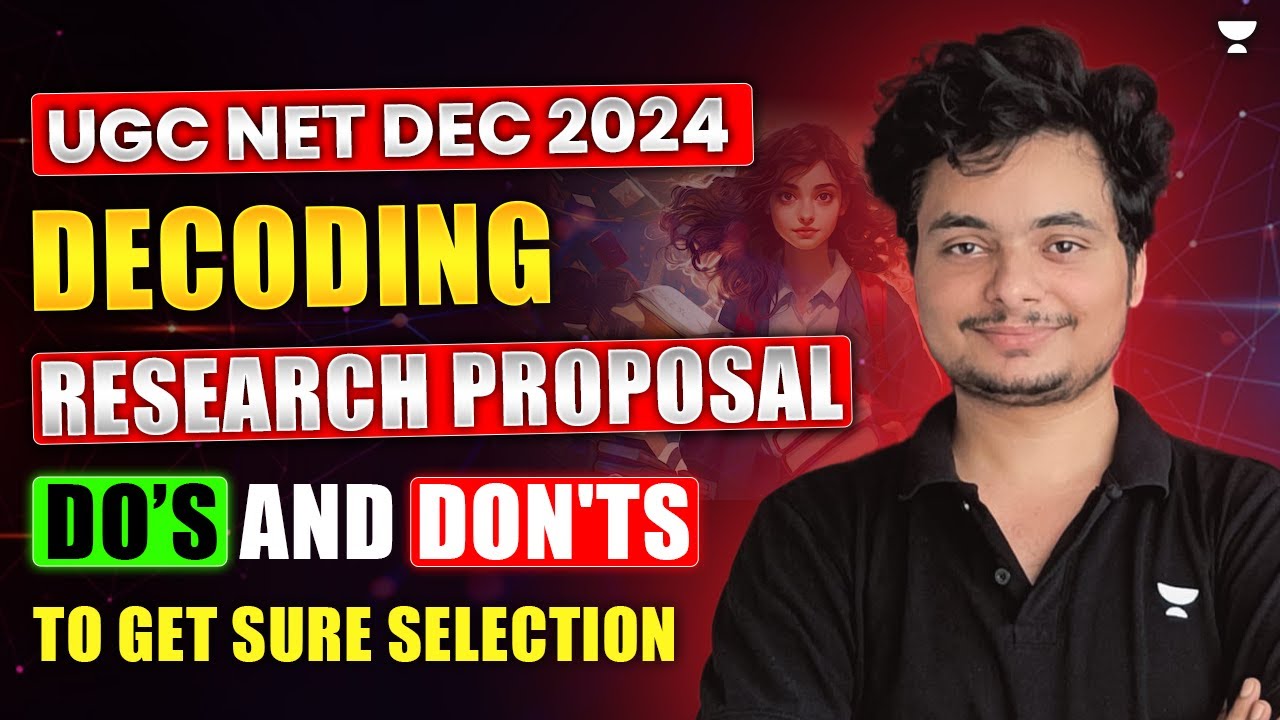 UGC NET Dec 2024 | Phd | Decoding Research Proposal | Do's and Don't for Phd Selection | Om ...