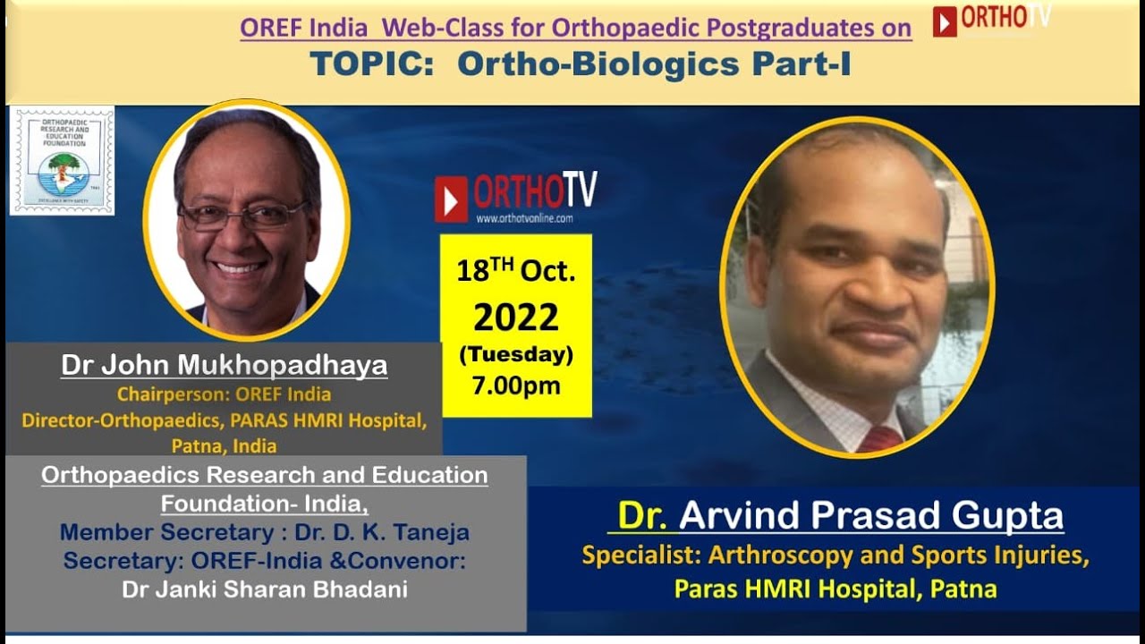 OREFWeb-class for Orthopaedic Postgraduates on OrthoTV Orthobiologics ...