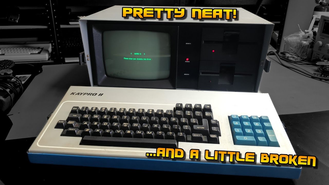 The Kaypro II - introduction, confusion, and repairs - YouTube