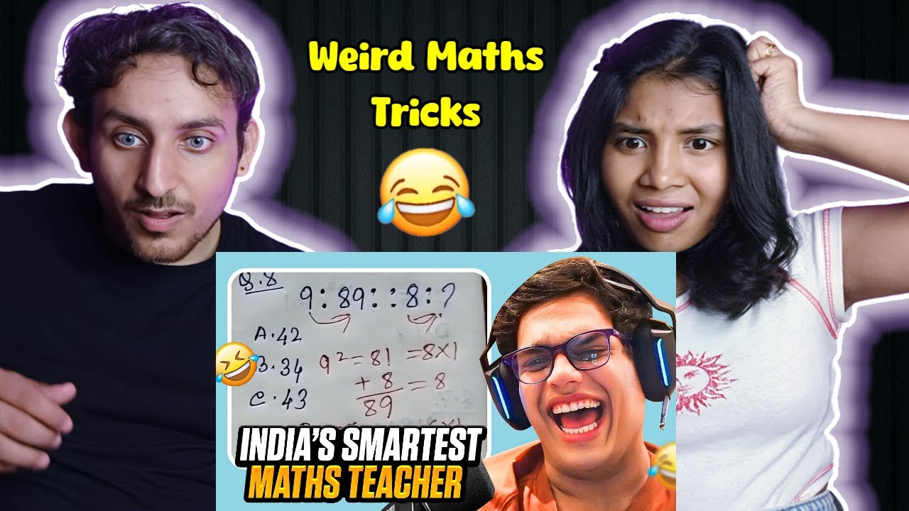 LC Reacts:- INDIA'S SMARTEST MATH TEACHER | Tanmay Bhat | Reaction ...