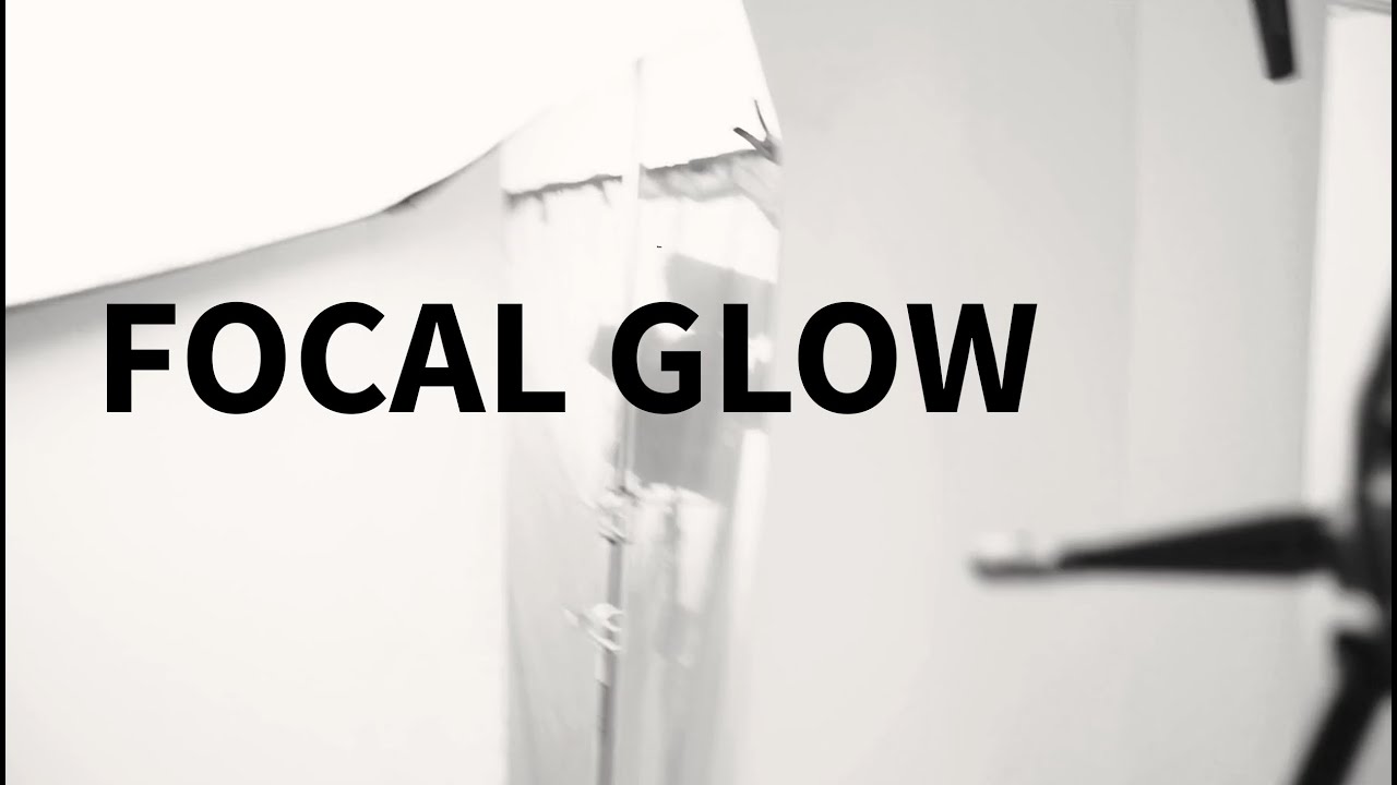 Some light knowledge - Focal glow - YouTube