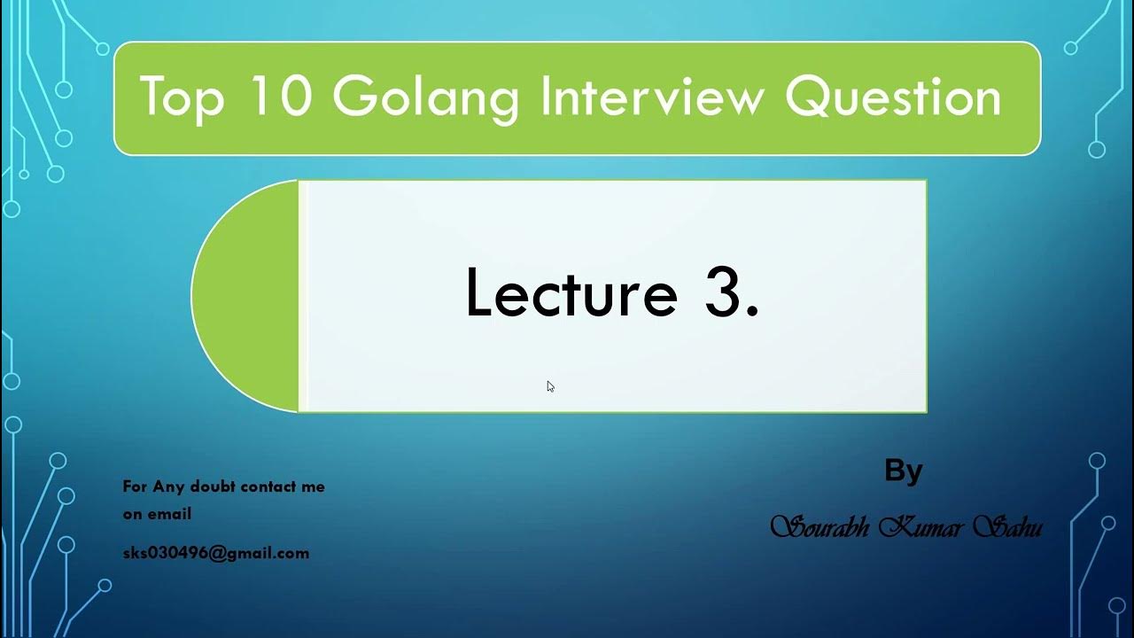 Golang Top 10 Interview Question Lecture 3 Youtube