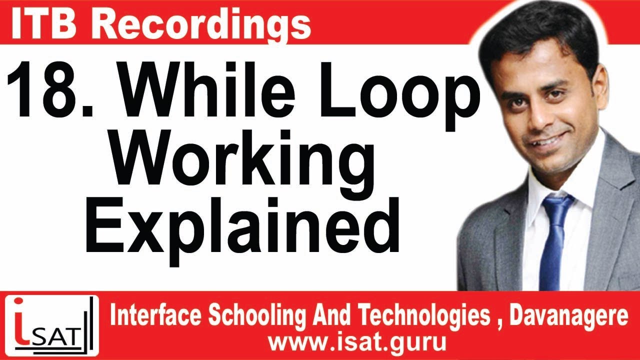 18. While Loop Working Explained - YouTube