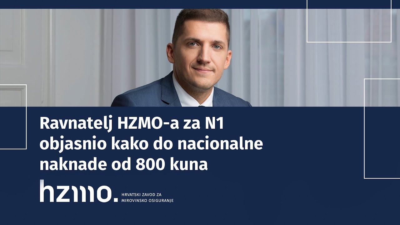Ravnatelj HZMO-a za N1 objasnio kako do nacionalne naknade od 800 kuna ...