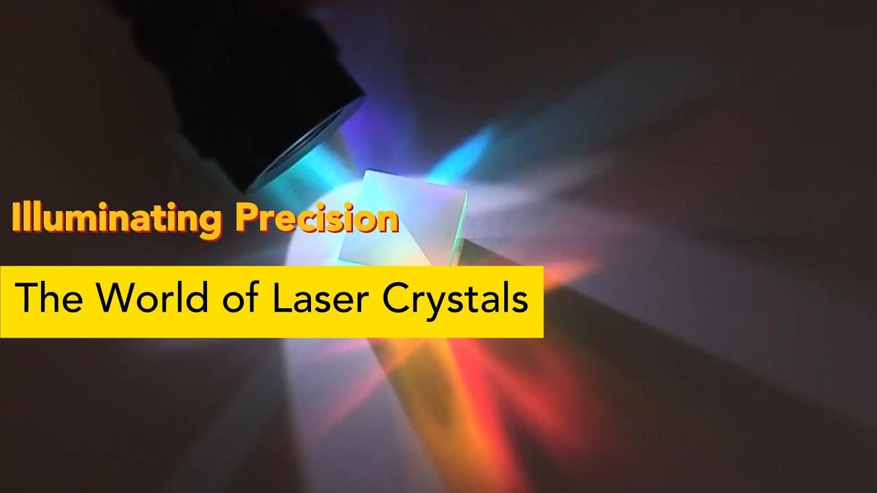 Illuminating Precision: The World of Laser Crystals - YouTube