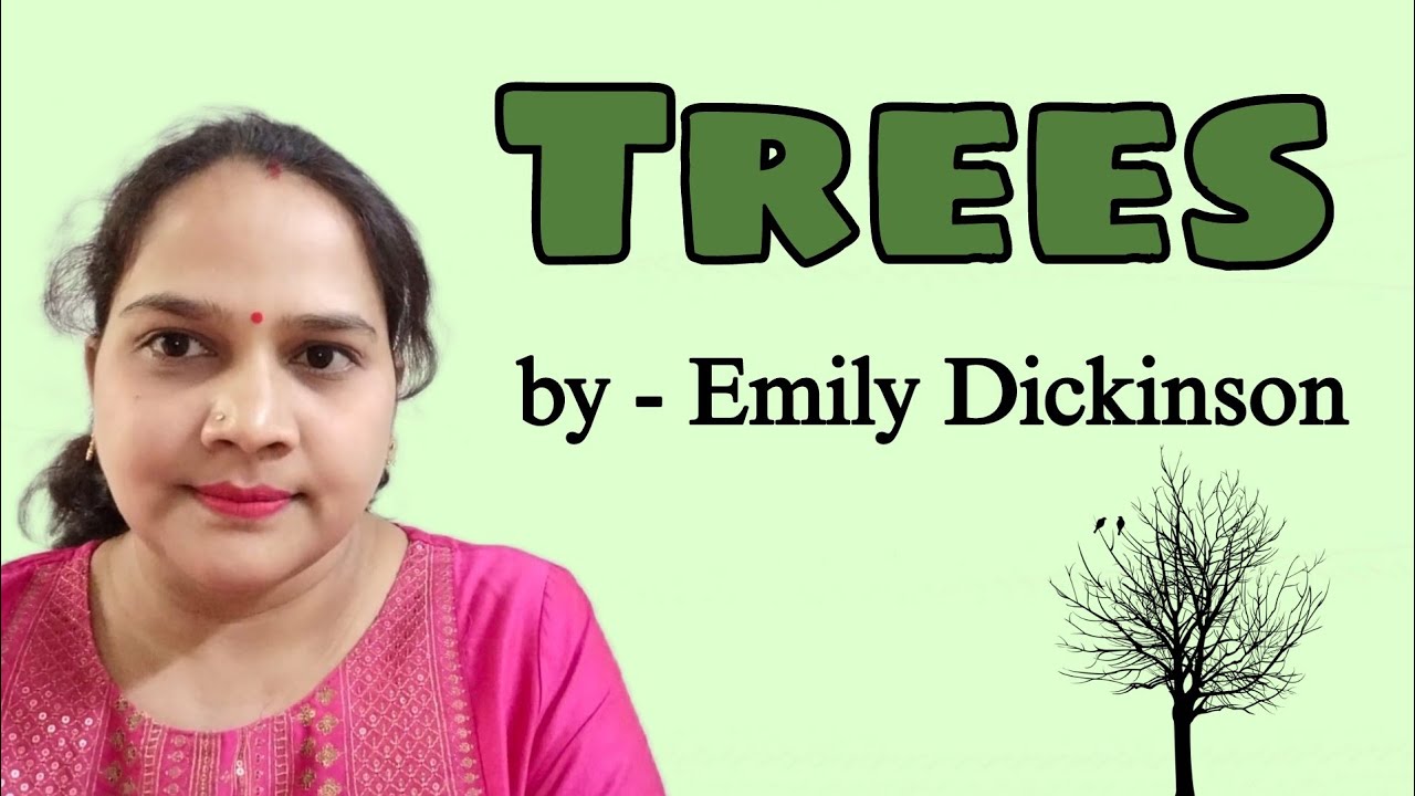 Trees 🌳 by Emily Dickinson (Explanation)#English Literature Poem - YouTube