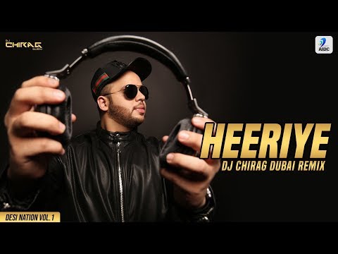 Heeriye (Remix) | DJ Chirag Dubai | Race 3 | Salman Khan | Jacqueline Fernandez