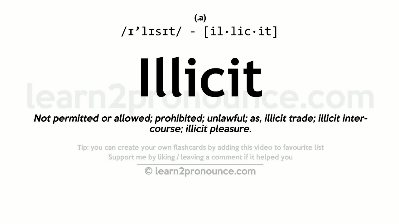 Pronunciation of Illicit | Definition of Illicit - YouTube