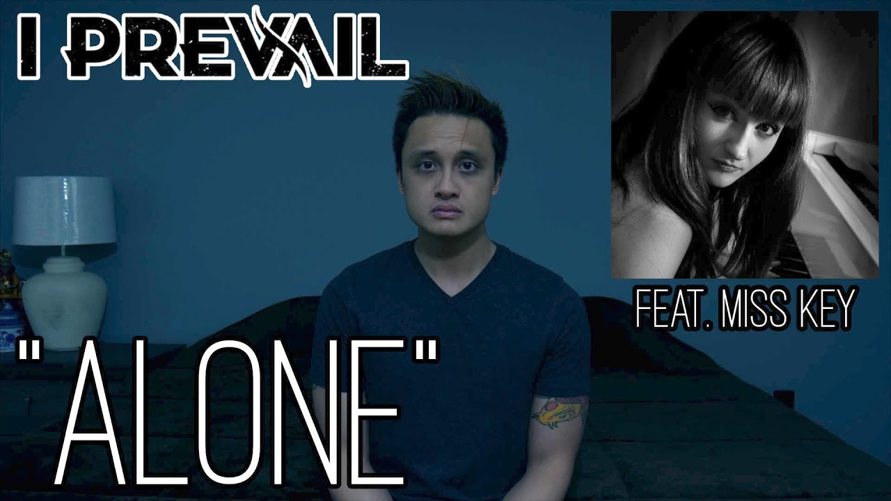 "Alone" ft. Miss Key (I Prevail cover) - YouTube