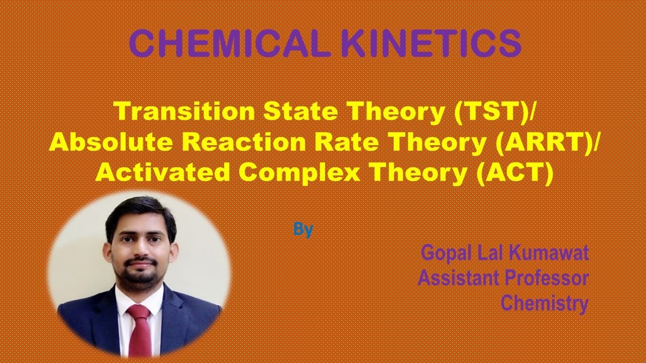 Transition State Theory (TST)/Absolute Reaction Rate Theory (ARRT ...