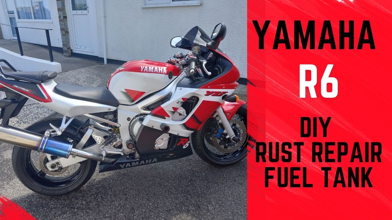 DIY Fuel Tank Rust Repair on a Yamaha R6 | Step-by-Step Guide to ...