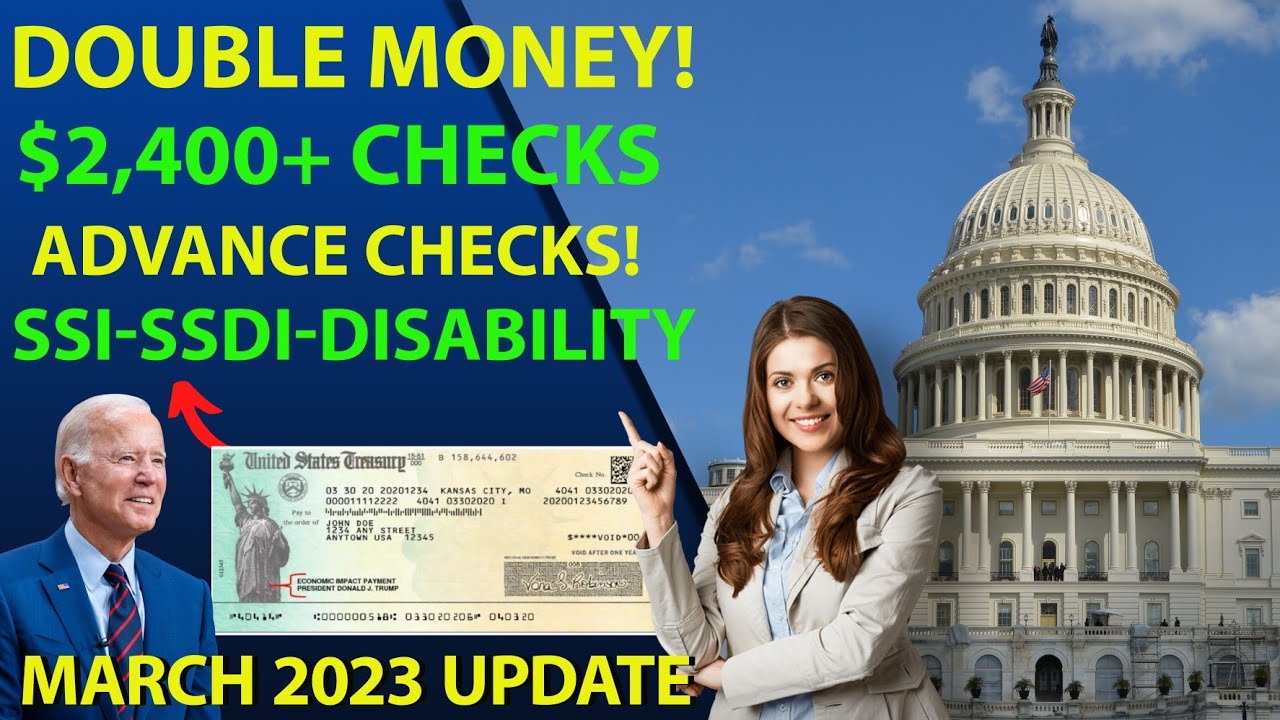 DOUBLE SSI 2023 CHECKS (March 2023) | $2400+ PAYMENTS?! SSDI, Social ...