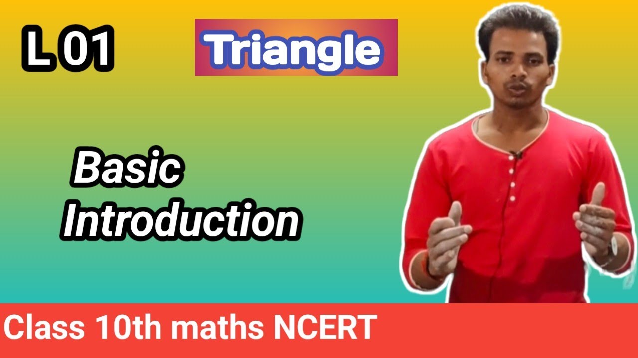Triangle #maths #class10 #chapter6 #Basic introduction by Dk sir I| L01 - YouTube