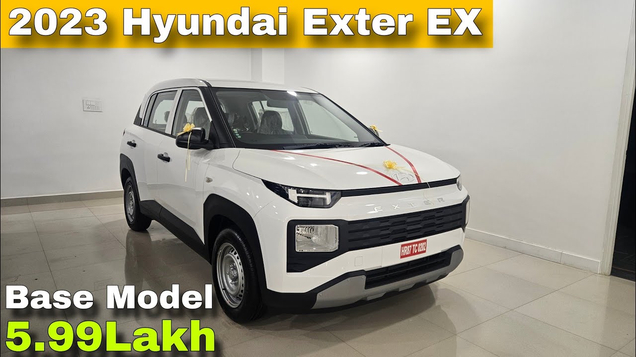 Hyundai exter base model 2023 | Exter ex model | 5.99 lakh | Exter Vs ...