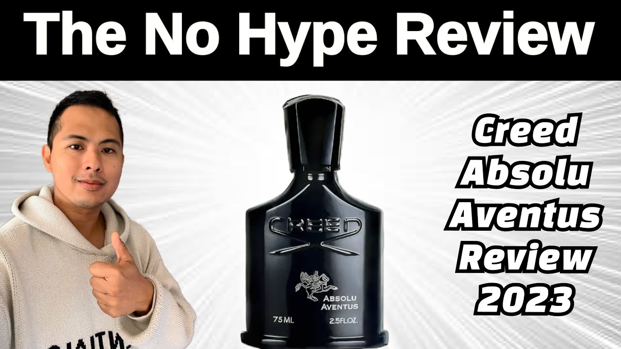 NEW CREED ABSOLU AVENTUS REVIEW 2023 | THE HONEST NO HYPE FRAGRANCE ...