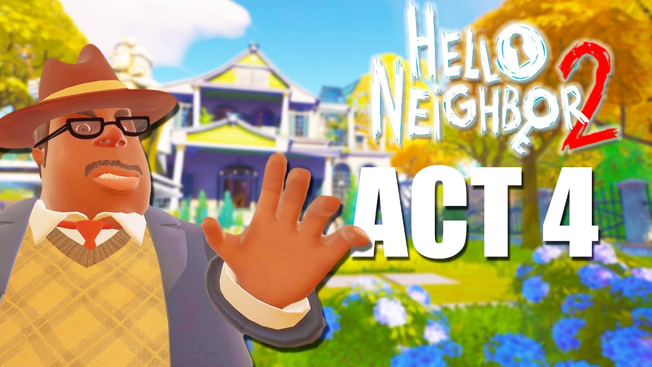 We Finally Broke Into the Mayor’s House! 😱 | Hello Neighbor 2 Chapter 4 ...