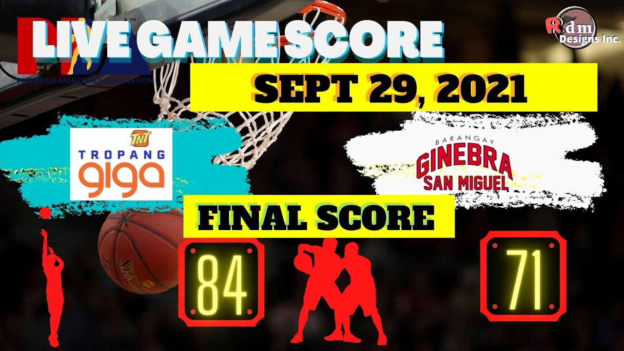 Pba Live Score - TNT vs Brgy Ginebra -Sept 29, 2021 - YouTube