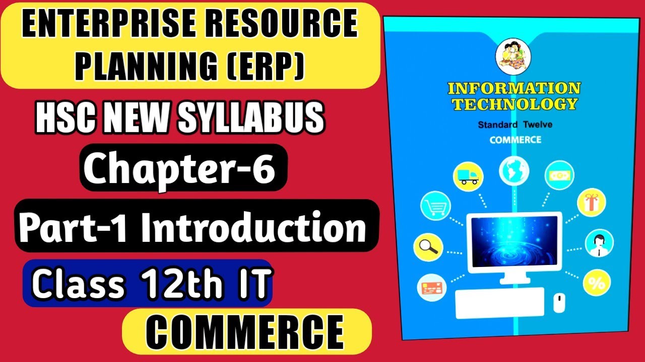 Enterprise resource planning(ERP) chapter6 part1 class 12th commerce ...