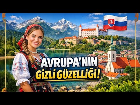 Avrupa’nın Gizli Güzelliği Slovakya 🇸🇰 | Doğa, Tarih ve Şaşırtan Manzaralar